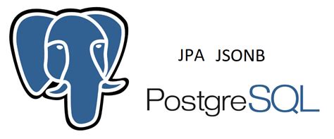 using postgresql jsonb type in jpa hibernate by ranjana jha medium