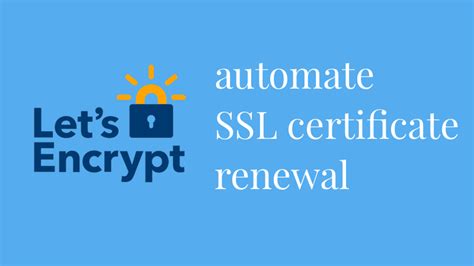 app dev academy let s encrypt ssl certificates renewal automation hot