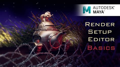 maya 2017 render layer setup demystified youtube