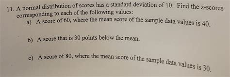 [answered] A Normal Distribution Of Scores Has A Standard Deviation