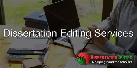 Dissertation Editing Services