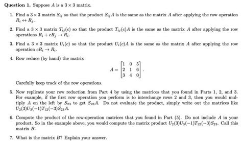 Solved Question 1 Suppose A Is A 3 X 3 Matrix 1 Find A 3