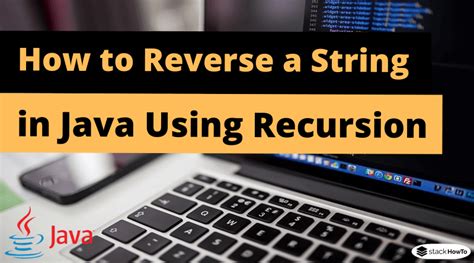 how to reverse a string in java using recursion stackhowto