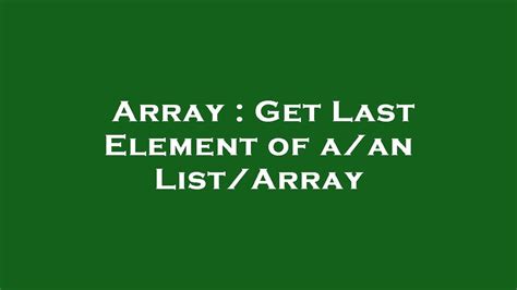 array get last element of a an list array youtube