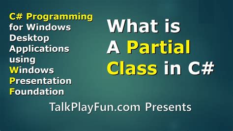 csharp 003 what is a partial class in c youtube