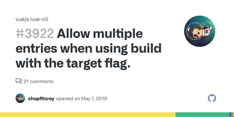 allow multiple entries when using build with the target flag · issue