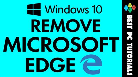 Windows 10 Remove Uninstall Microsoft Edge Browser Youtube