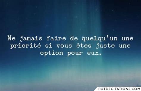 Ne Jamais Faire De Quelquun Une Priorité Si Vous êtes Juste Une Option
