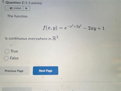 Solved The Function F X Y E−x2 2y2−2xy 1 Is Continuous