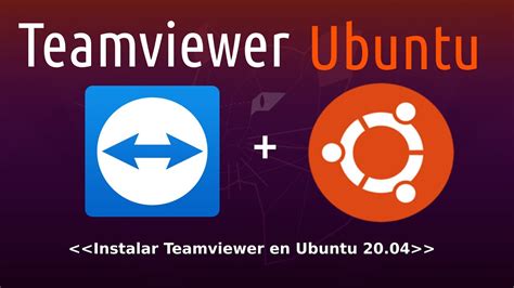 instalar teamviewer en ubuntu 20 04 youtube