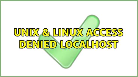 unix and linux access denied localhost youtube