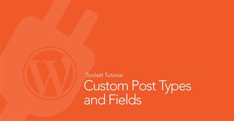 create wordpress custom post type and custom fields with toolset