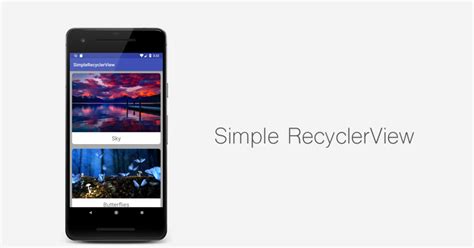 simple and basic android recyclerview example ~