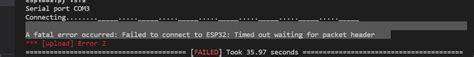 a fatal error occurred failed to connect to esp32 timed out waiting