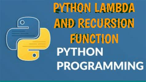27 python lambda and recursion tutorial for beginners python tutorial