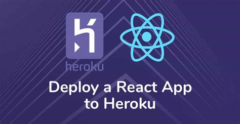 deploying react app in heroku 🤟 by parshuram reddy medium