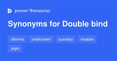 Double Bind Synonyms 121 Words And Phrases For Double Bind