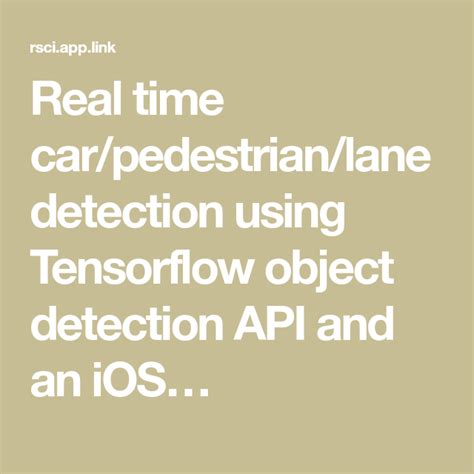 real time car pedestrian lane detection using tensorflow object