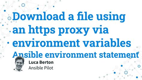 download a file using an proxy via environment variables
