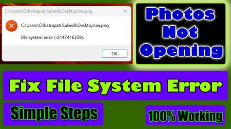 File System Error 2147416359 When Opening Photos Youtube