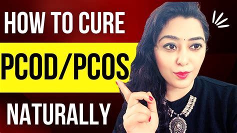 4 Natural Ways To Cure Pcos Pcod Weight Loss Diet And Home Remedies