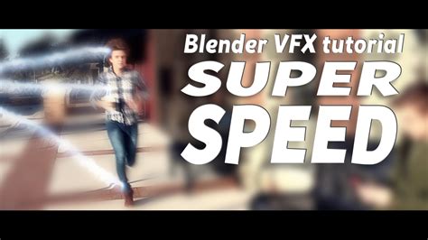 blender vfx tutorial super speed blendernation