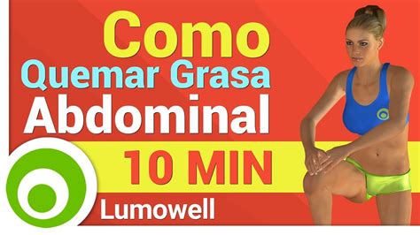 Como Quemar Grasa Abdominal Rápido Youtube