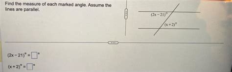 Solved Find The Measure Of Each Marked Angle Assume The