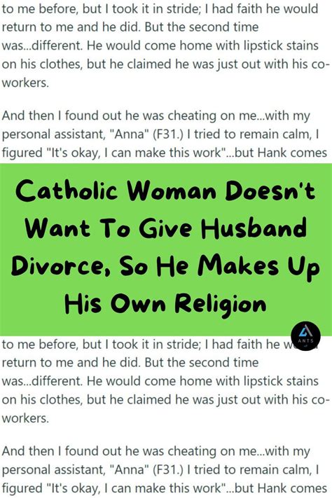 Catholic Woman Doesn T Want To Give Husband Divorce So He Makes Up His