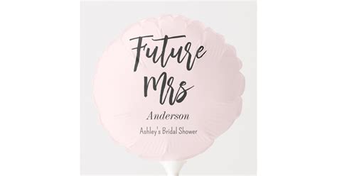 Bridal Shower Future Mrs Blush Pink Balloon Zazzle