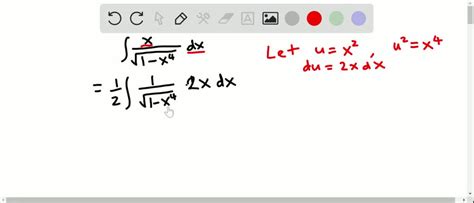 solved evaluate the integral ∫x √ 1 x 4 d x