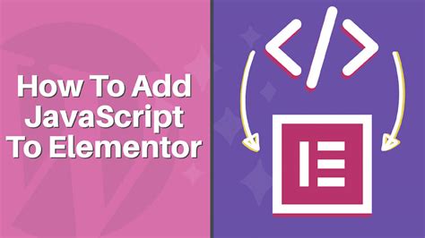 how to add javascript to elementor 2 methods pluginsforwp