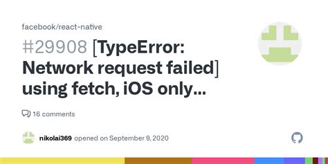 [typeerror network request failed] using fetch ios only issue · issue