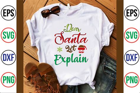 Dear Santa Let Explain Svg Cut File By Orpitabd Thehungryjpeg