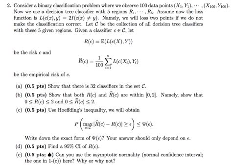 solved 2 consider a binary classification problem where we