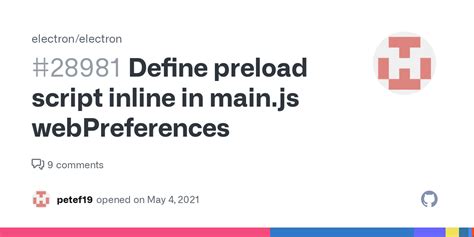 define preload script inline in main js webpreferences · issue 28981