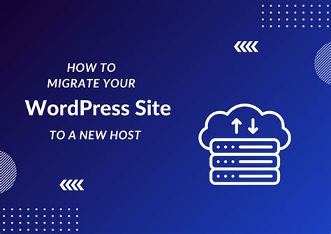 How To Migrate Your Wordpress Site To A New Host In 6 Steps