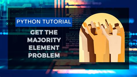 find the majority element in python askpython