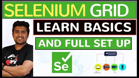 selenium grid tutorial learn full basics and how to set it up sdet