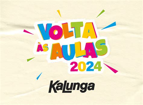Volta às Aulas 2024 Tudo Sobre O Novo Ano Letivo