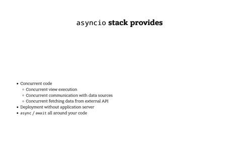 is asyncio stack ready for web development speaker deck