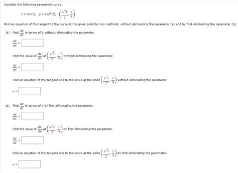 Solved Consider The Following Parametric Curve