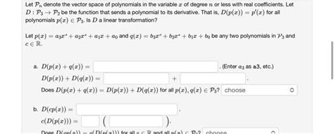 Solved Let Pn Denote The Vector Space Of Polynomials In The