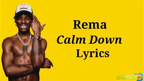 Calm Down By Rema Lyrics
