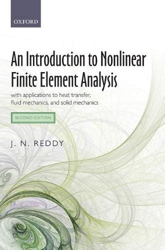 an introduction to nonlinear finite element analysis with applications