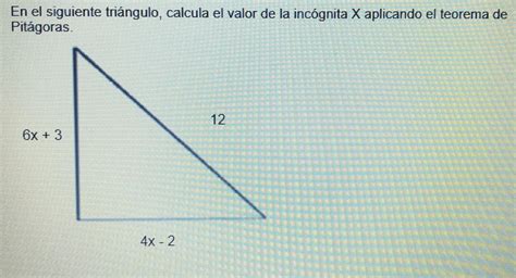 Alguien Me Puede Ayudar En El Siguiente Triángulo Calcula El Valor De