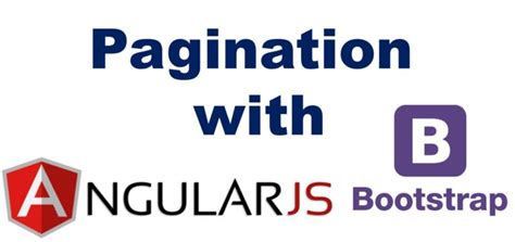 add pagination to a page using angularjs and bootstrap the genius blog