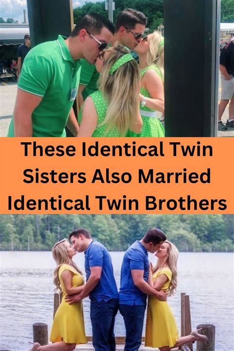 Youre Not Seeing Double These Identical Twin Sisters Also Married