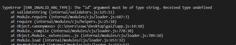 typeerror [err invalid arg type] the id argument must be of type