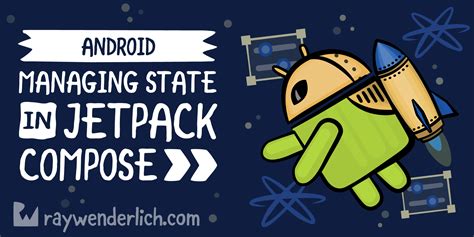 managing state in jetpack compose kodeco